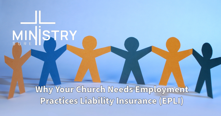 Why Your Church Needs Employment Practices Liability Insurance (EPLI ...